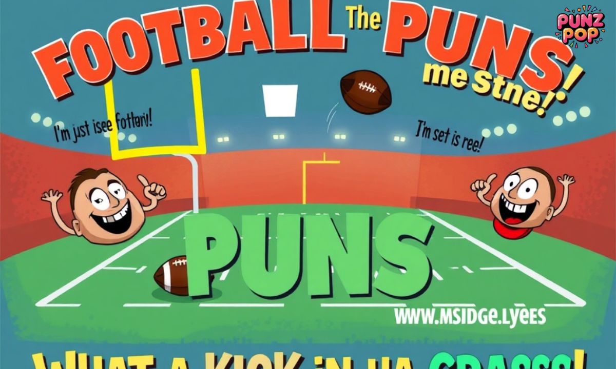 180+ Football Puns That’ll Kick Up Laughs & Score Big In
