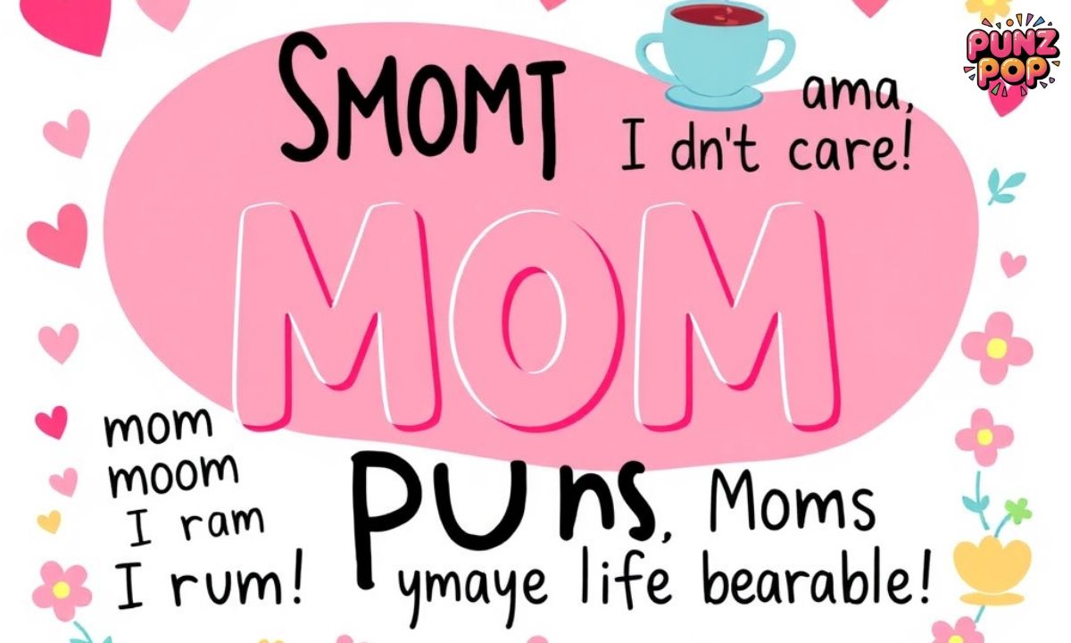 150+ Mom Jokes That’ll Make You LOL For 2025